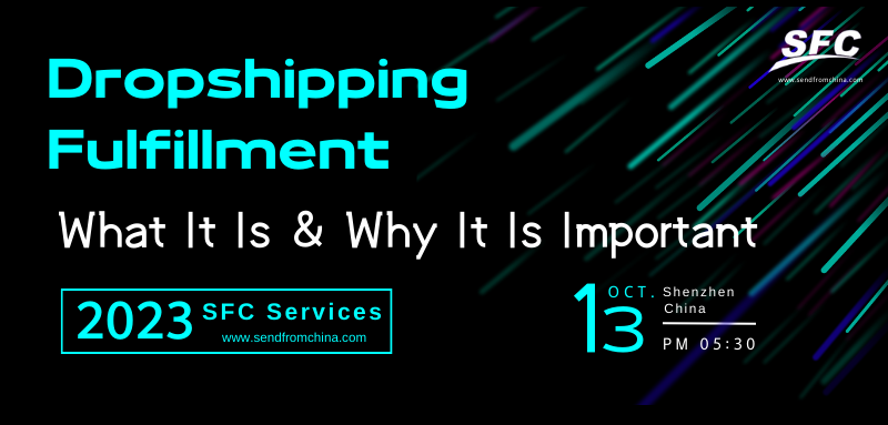 Dropshipping Fulfillment: What It Is and Why It Is Important