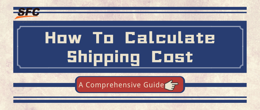 How to Calculate Shipping Cost